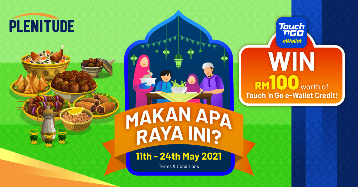 Makan Apa Raya Ini Lucky Draw Terms & Conditions - Plenitude